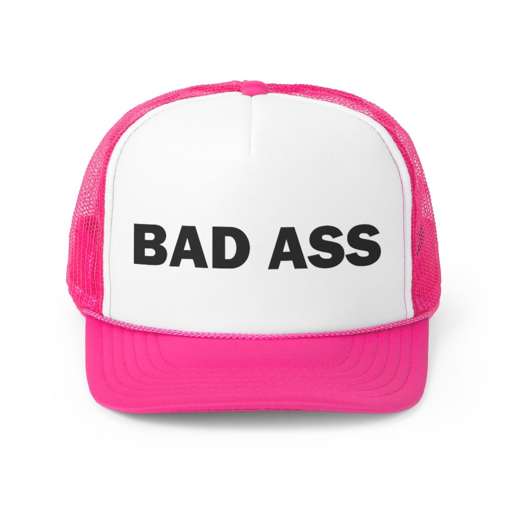 BAD ASS – Trucker Cap with black font – Graphic Tees, Cool, Clever ...